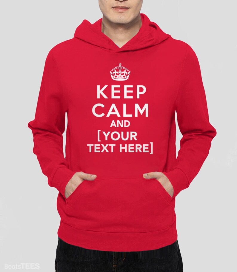 Custom Clothing Custom Keep Calm Shirt Keep Calm Hoodie | Etsy
