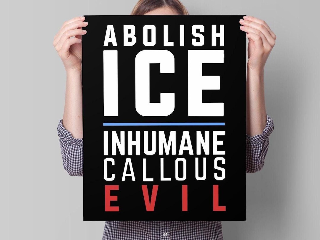 Anti ICE Protest Sign, Immigrant Rights Sign, Anti Donald Trump ...