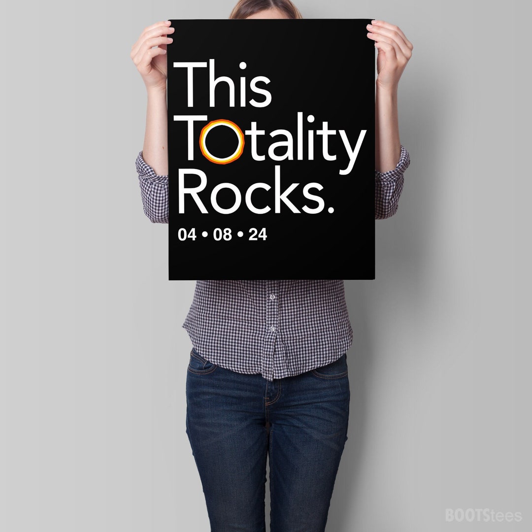 Funny Total Eclipse Sign, PRINTABLE 2024 Solar Eclipse Poster, This ...