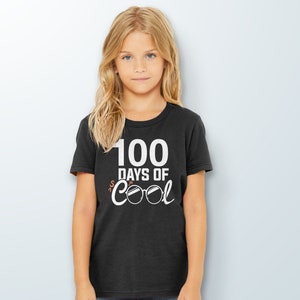 100th Day of School Shirt for Teachers or Kids 100 Days of Cool T Shirt ...