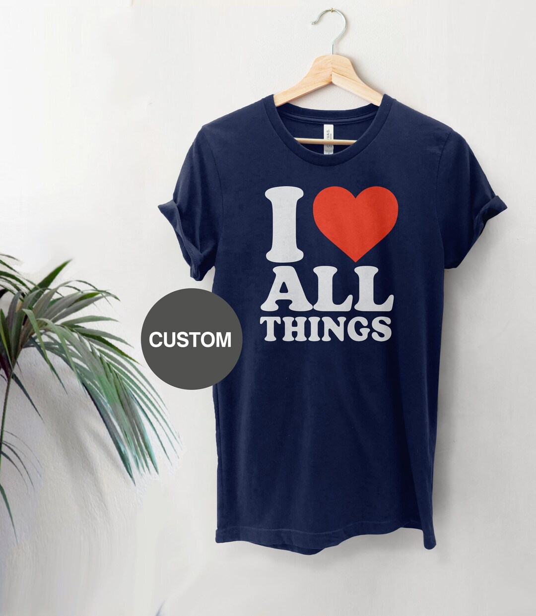 I Heart Custom Shirt With Personalized Text | Custom Gift for Her or ...