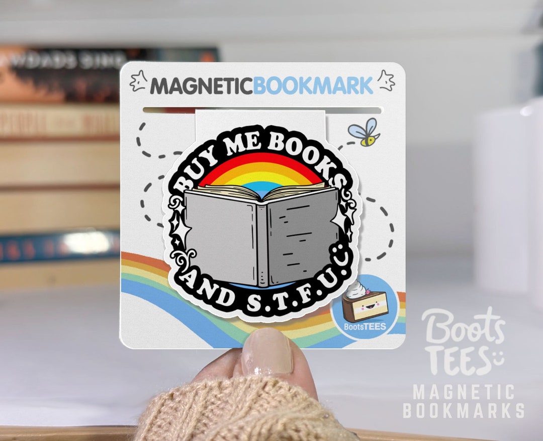 Funny Magnetic Bookmark, Buy Me Books and STFU, Reading Gift for Book ...