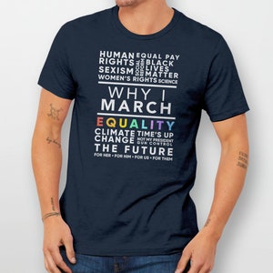Why I March Shirt | Protest T Shirt, Equality Shirt, Political Activist ...