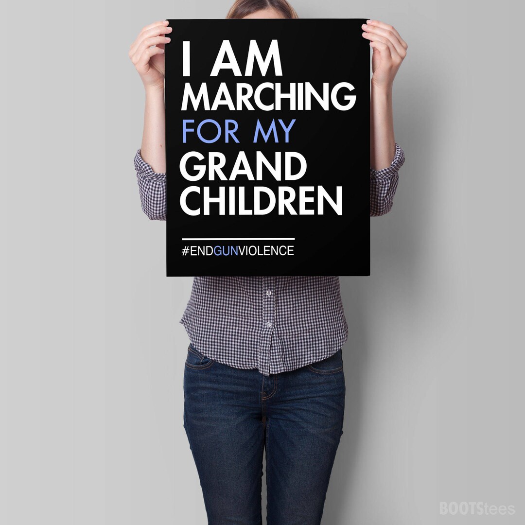 Gun Control Sign for Grandparents, Gun Reform March PRINTABLE Poster ...
