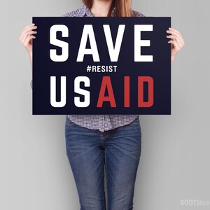 Save USAID Sign PRINTABLE, Protest Sign, Anti-trump Rally Sign, USAID ...