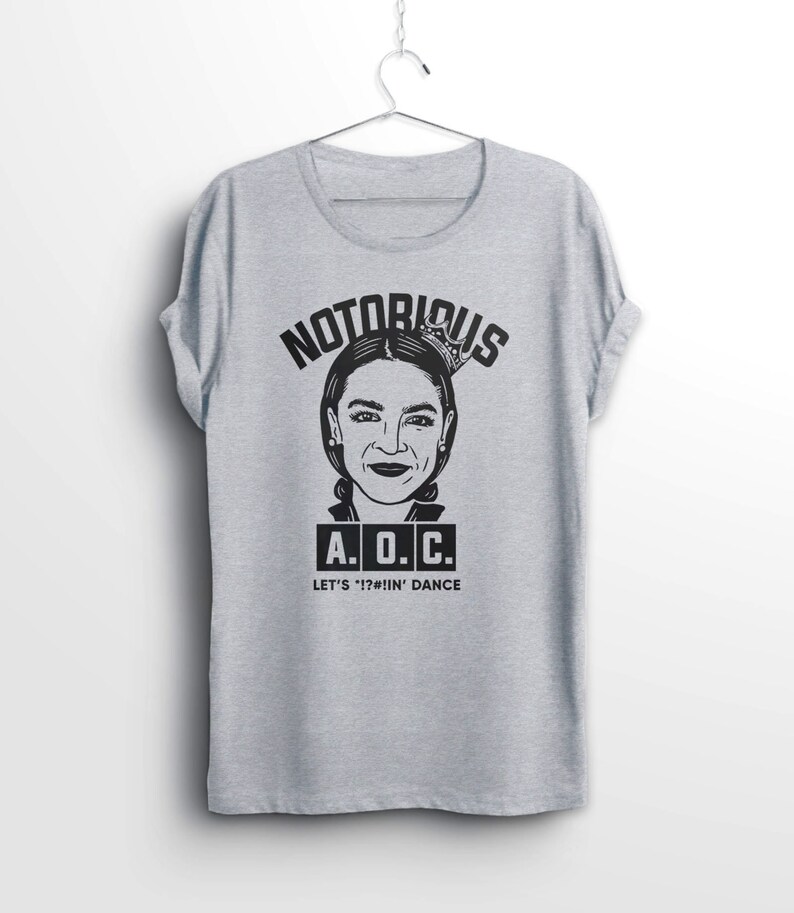 Alexandria Ocasio-cortez Shirt Notorious AOC Tshirt Women - Etsy