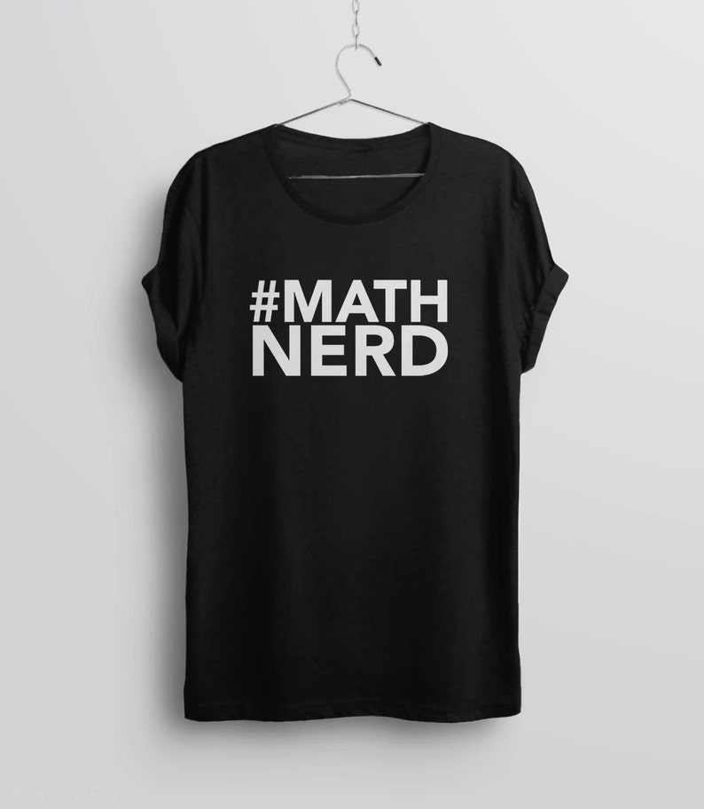 Math Nerd Shirt Math T Shirt Math Teacher Gift Math - Etsy