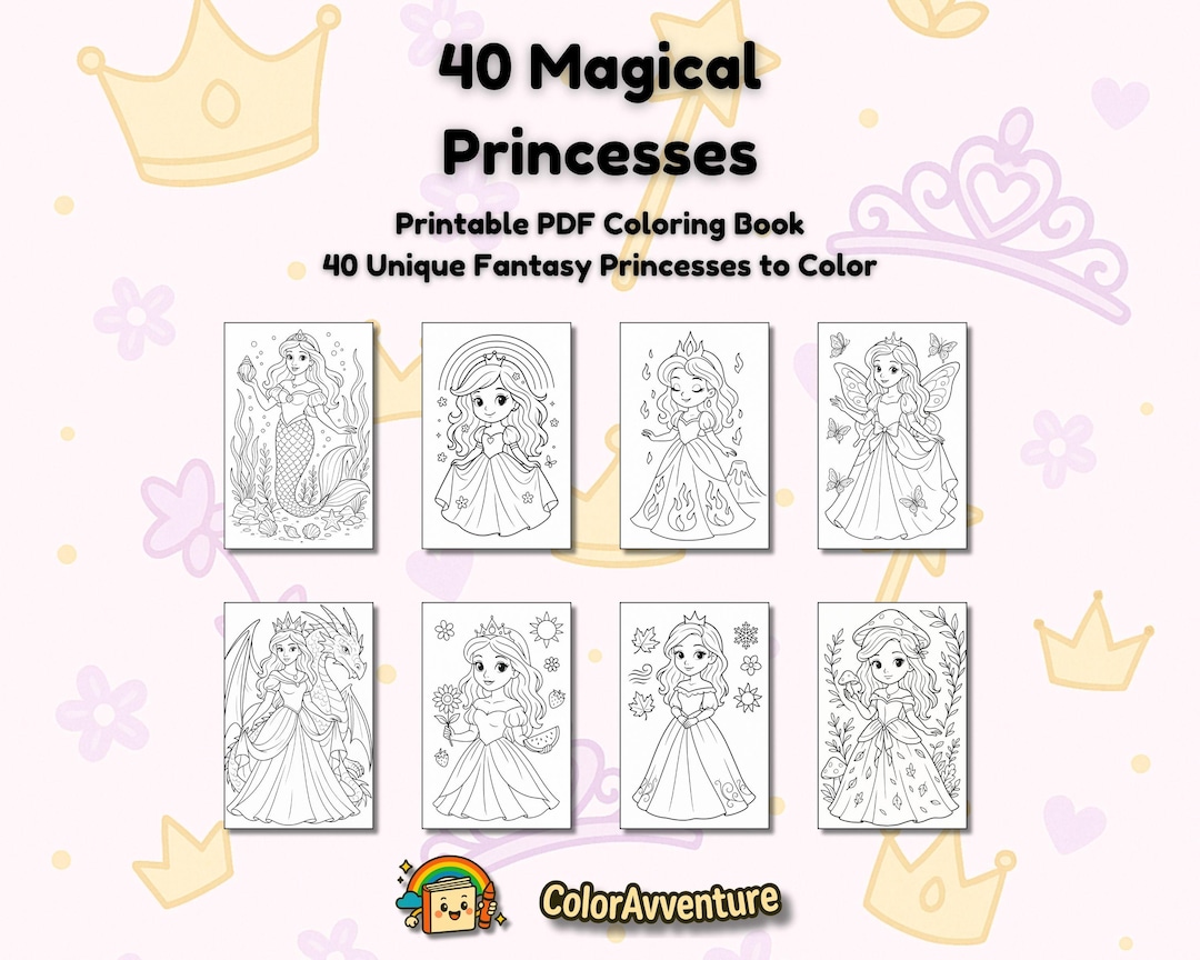 40 Magical Princesses – Printable Coloring Book PDF for Kids – Fantasy ...