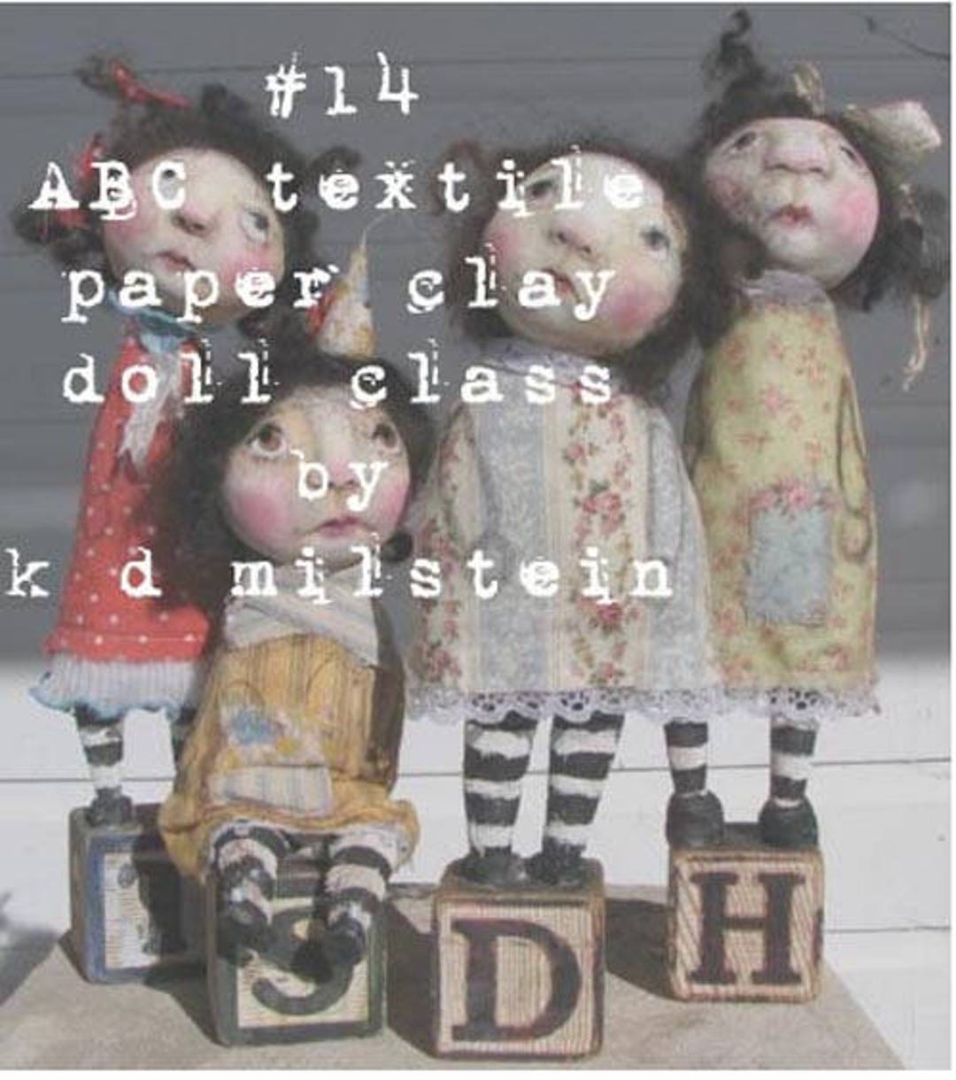 ABC Textile & Paper Clay Art Doll Class..... Step by Step Instruction ...