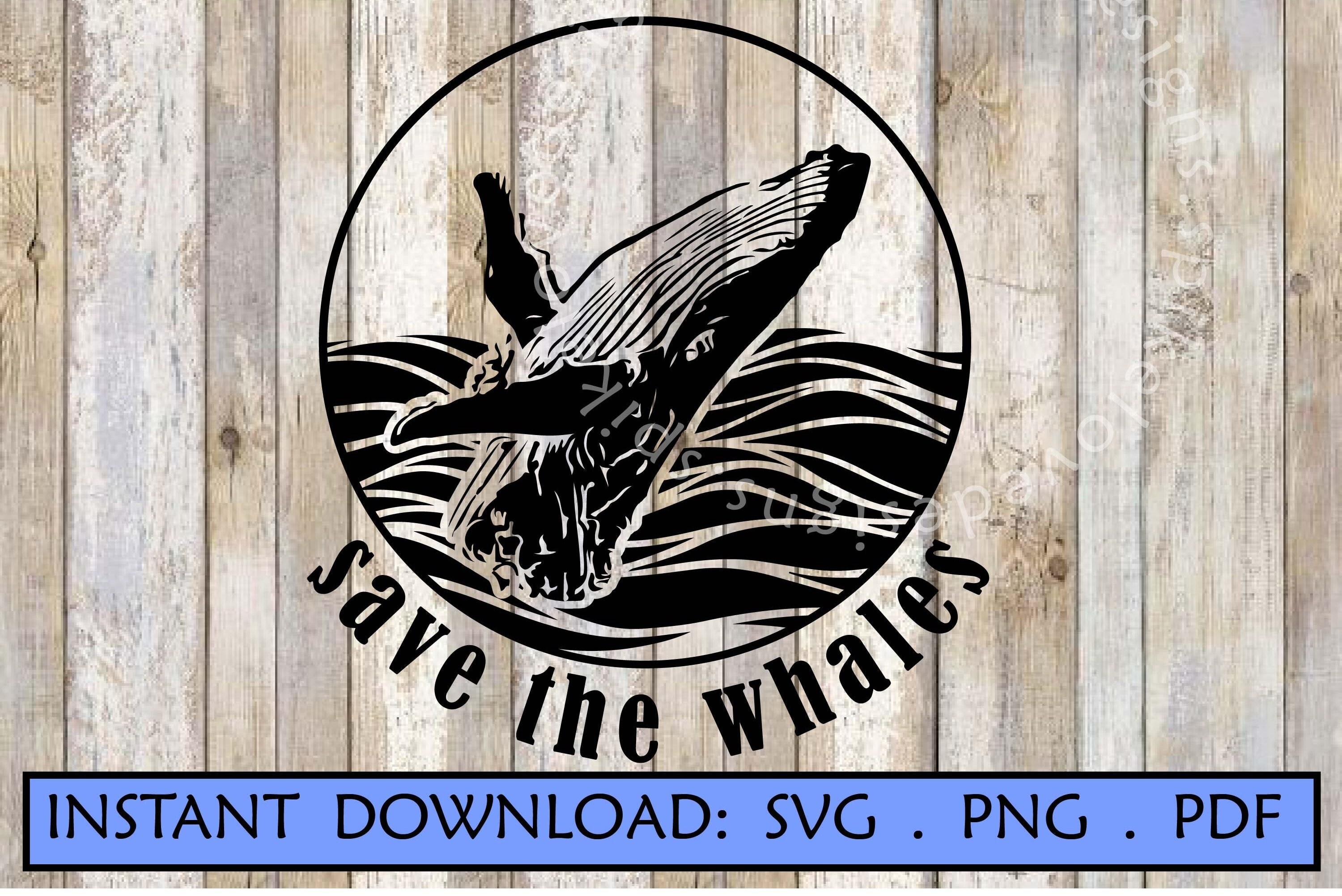 Save the Whales SVG Whale SVG Humpback Whale Svg save the | Etsy