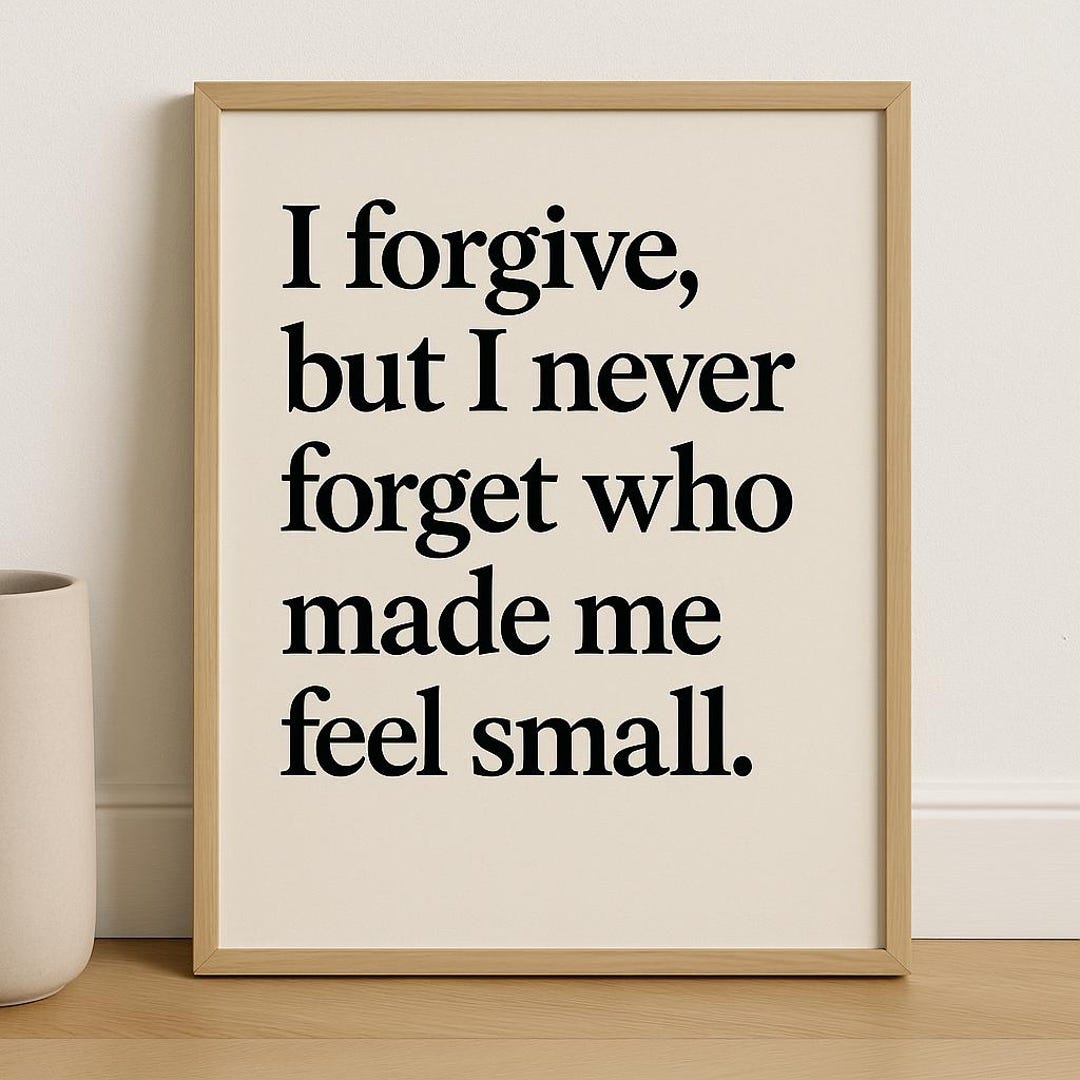 I Forgive, but I Never Forget – Printable Wall Art | Emotional Healing ...
