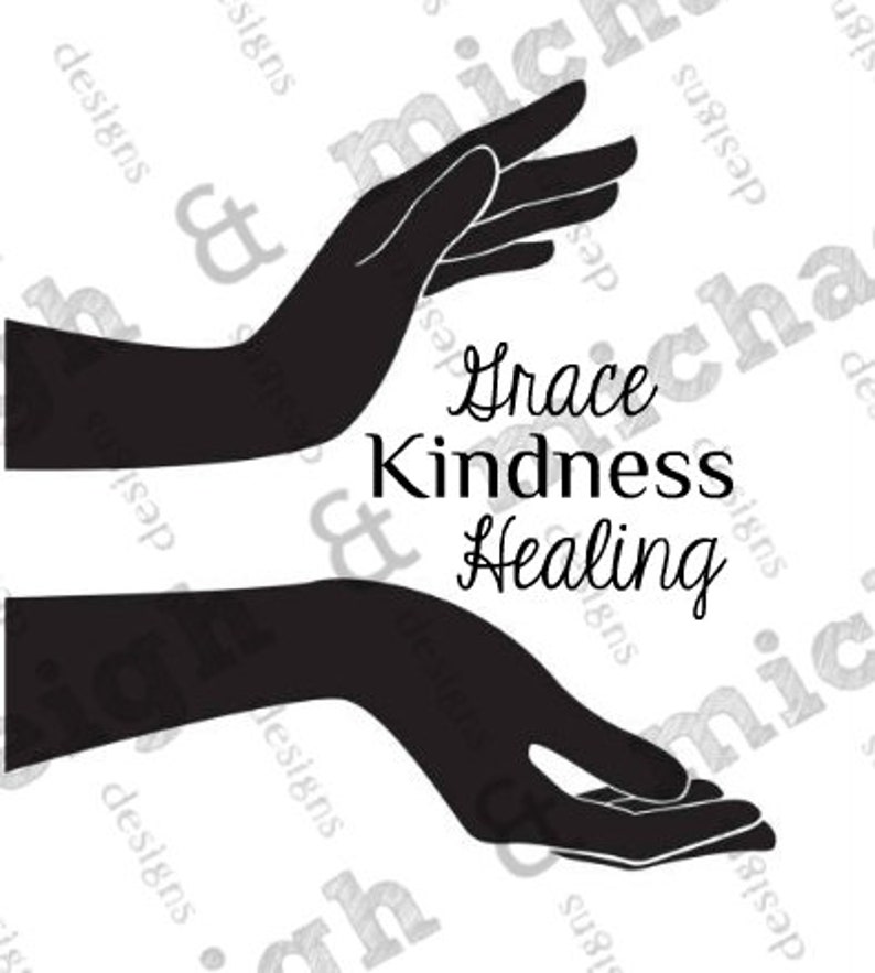 Grace Kindness Healing Hands SVG/ PNG/ JPEG File - Etsy