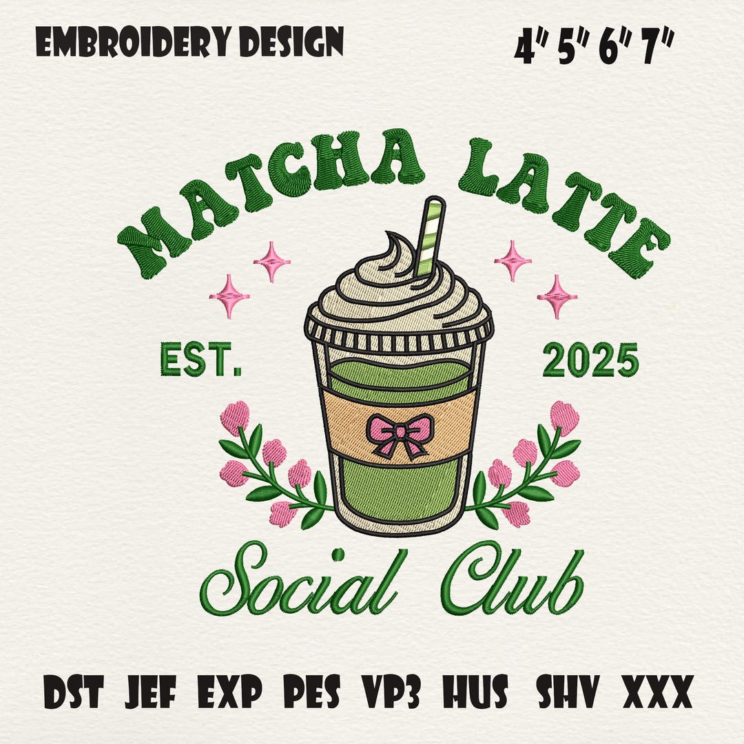 Matcha Latte Social Club Embroidery Design, Matcha Lover Machine ...