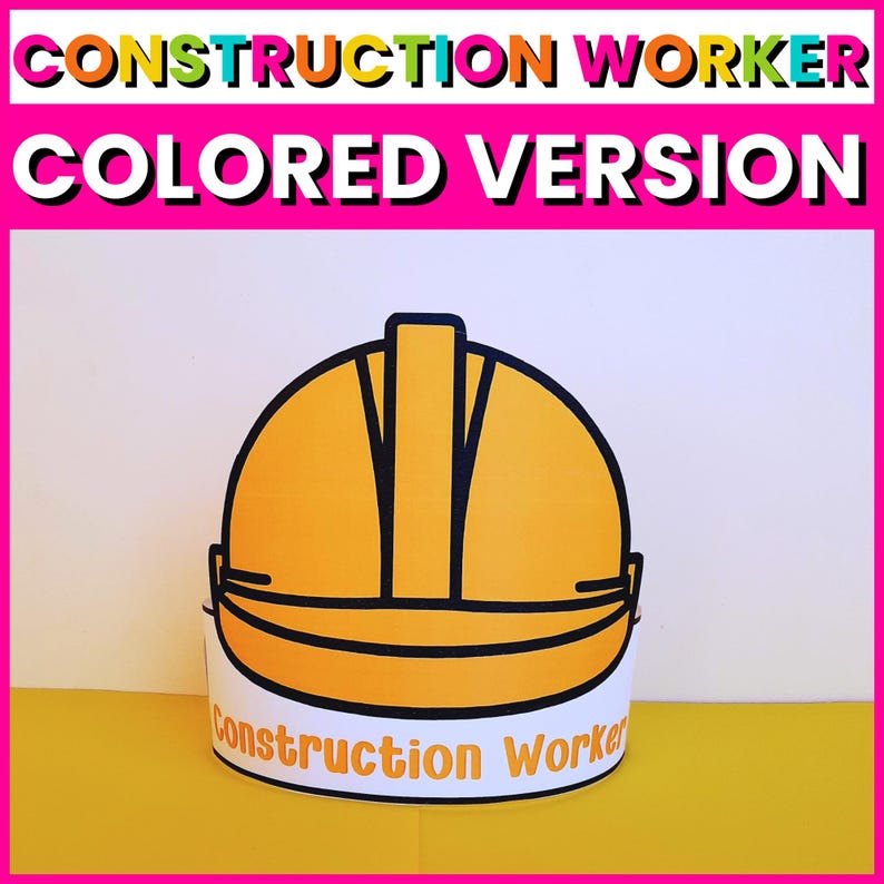 Printable Construction Worker Hat Crown Craft: Labor Day Community ...
