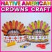 Native Americans Heritage Month Hat Craft, Indigenous Peoples Day Crown ...