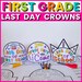 Last Day of First Grade Crown Craft: Printable Coloring Pages (PDF ...