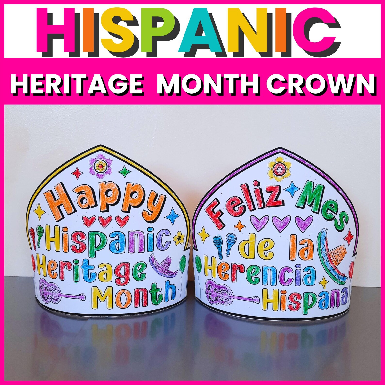 Hispanic Heritage Month Crowns in English and Spanish,hispanic Heritage ...