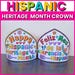 Hispanic Heritage Month Crowns in English and Spanish,hispanic Heritage ...