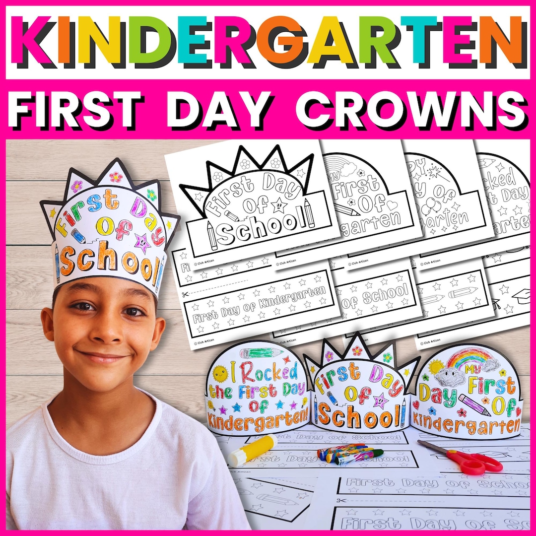 First Day of Kindergarten Crowns Craft, Happy First Day of School Hat ...