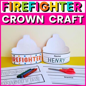 Printable Firefighter Helmet Hat Crown Craft: Labor Day Community ...