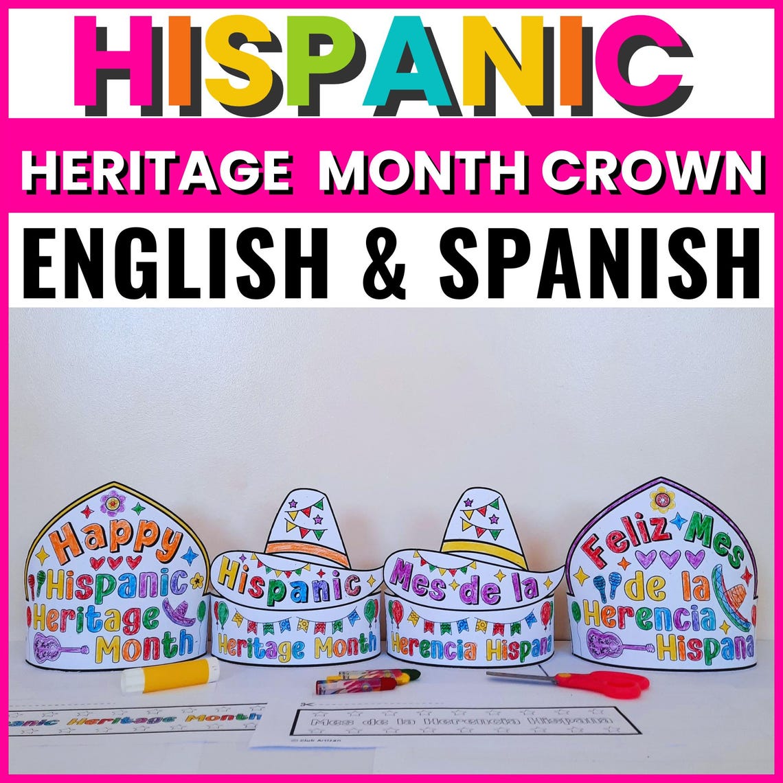 Hispanic Heritage Month Crowns in English and Spanish,hispanic Heritage ...