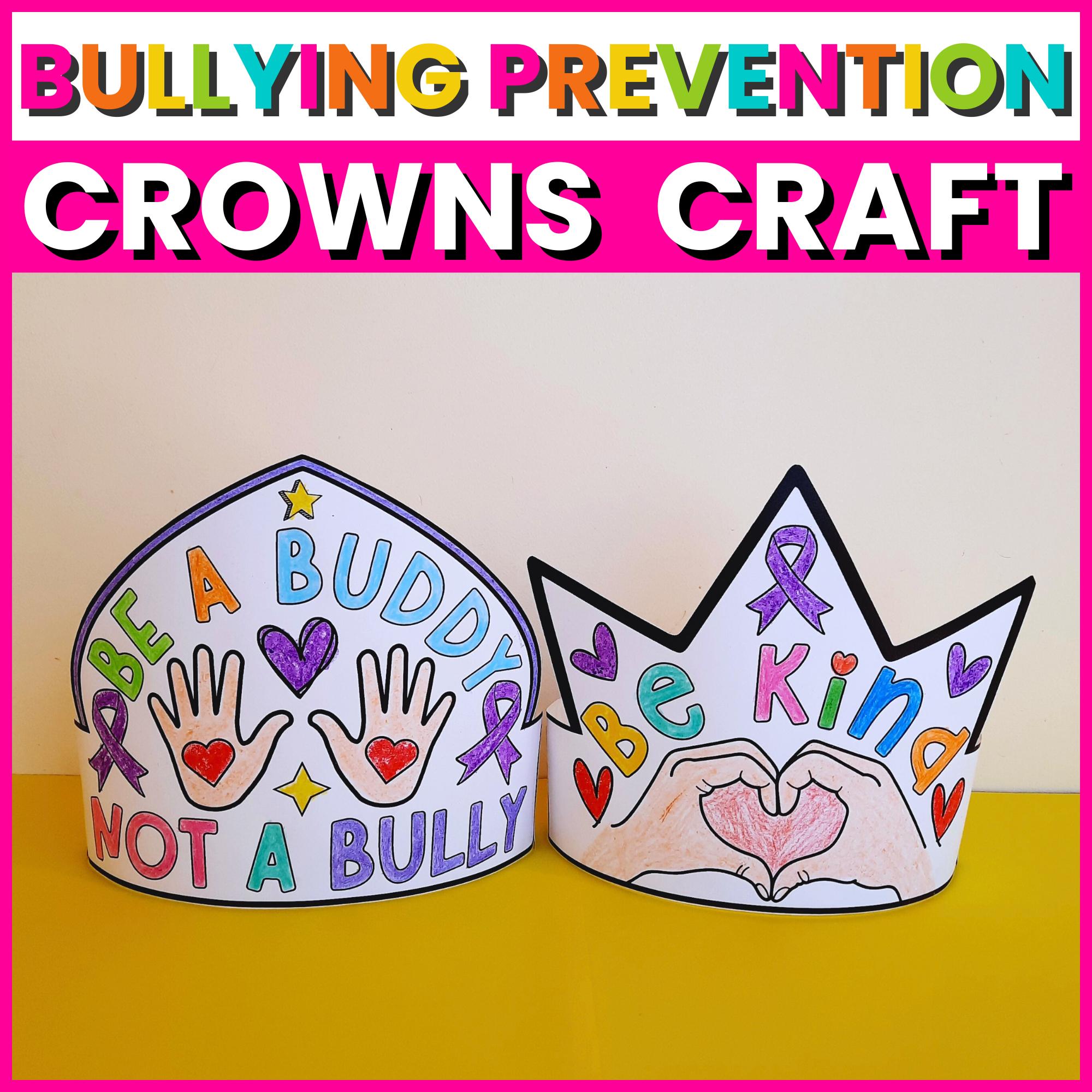 Bullying Prevention Month Crown Hat Craft, Anti Bullying Coloring Pages ...