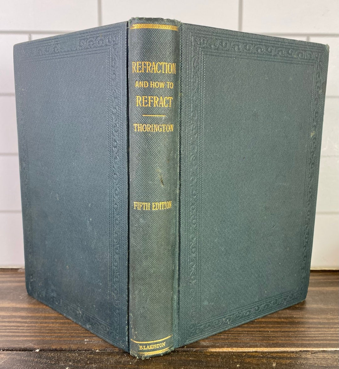 REFRACTION and How to Refract - Thorington - Vintage Books - Refraction ...