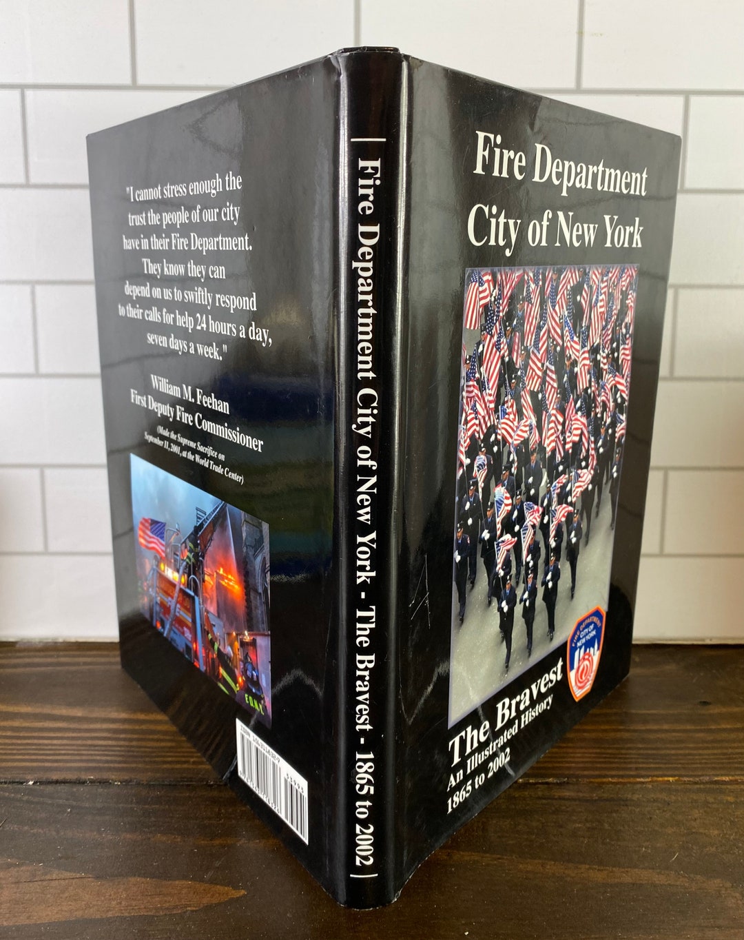 Fire Department City of New York, the Bravest: an Illustrated History ...