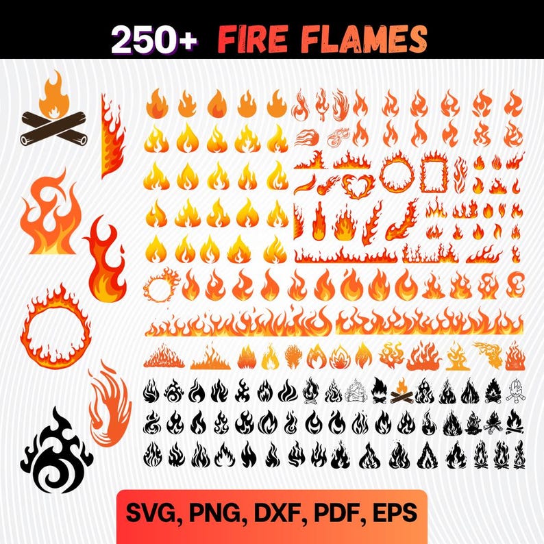 250+ Fire Flame Bundle Design Svg Png Pdf Eps Dxf Clipart File Instant ...