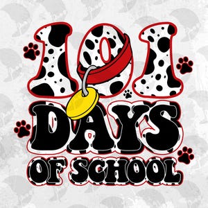 101 Days of School Dalmatian PNG: Student/teacher Gift (digital ...