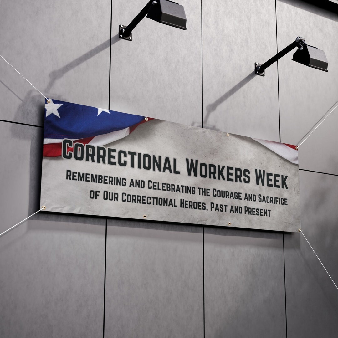 Customizable CWW Vinyl Banner, Correctional Workers Week Commemorative ...