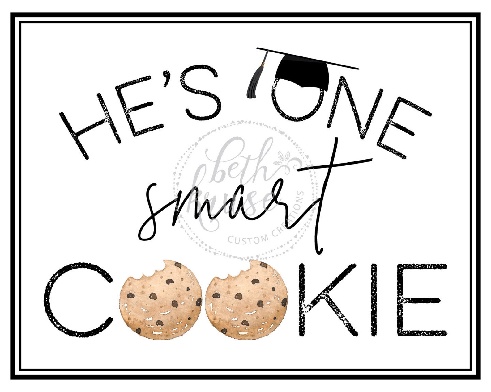 Graduation Smart Cookie Sign Sweet Table Cookie Bar INSTANT DOWNLOAD ...