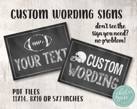 Football -- Custom Wording PDF Printable 5x7, 8x10, 11x14 Signs ...