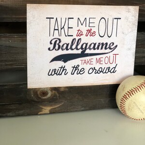 Baseball 'take Me Out to the Ballgame' Printable Sign (PDF File) - Etsy