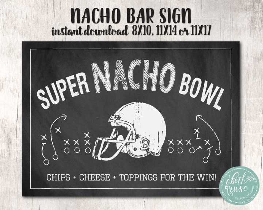 Football Nacho Bar Super Bowl Sign Chalkboard Printable PDF Sign ...