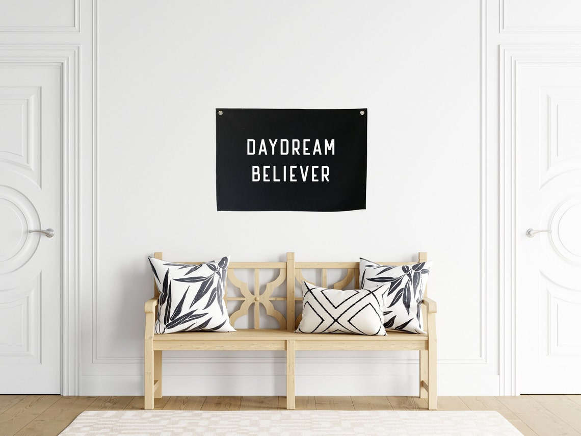 Daydream Believer Hanging Canvas Banner, Large Wall Flag Sign, Over the ...