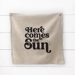 Here Comes the Sun Linen Banner, Boho Tapestry Flag, Beach Wall Decor ...