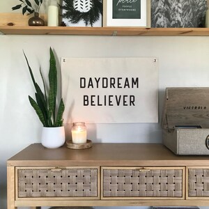 Daydream Believer Hanging Canvas Banner, Large Wall Flag Sign, Over the ...
