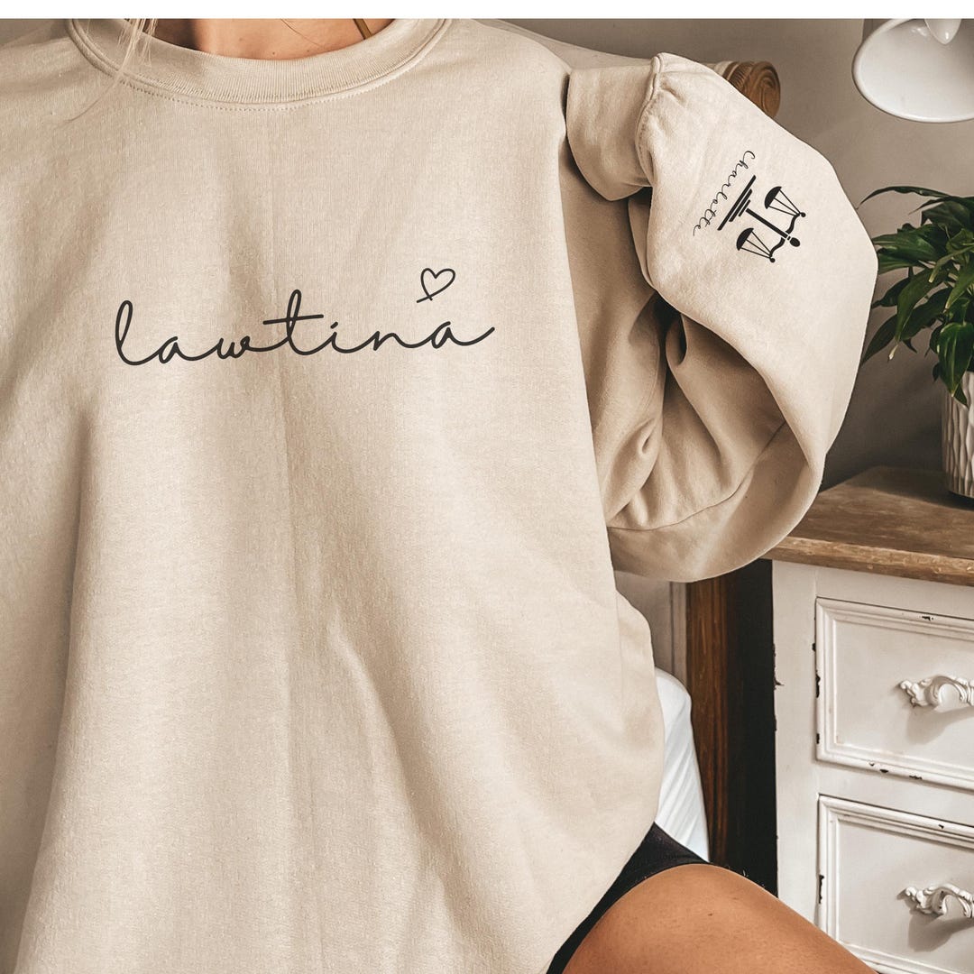 Personalized Lawtina Sweatshirt, Latina Sweater, Women in Law Crewneck ...