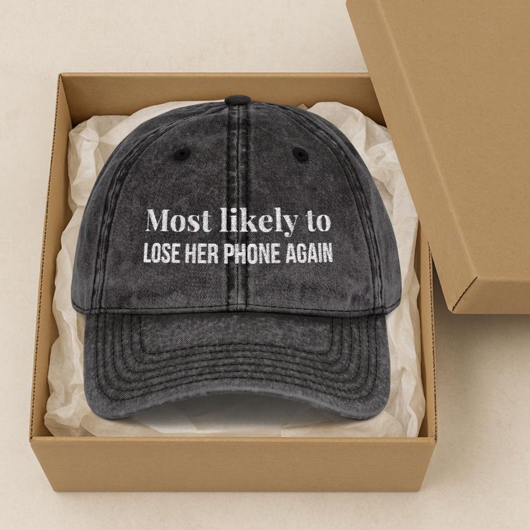 Most Likely to Lose Her Phone Again Hat - Vintage Embroidered Cap ...