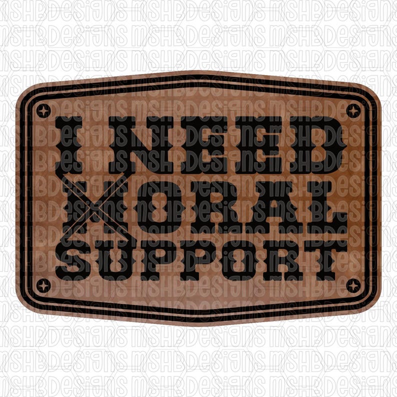I Need Oral Support Hat Patch SVG PNG Funny Adult Saying Laser ...