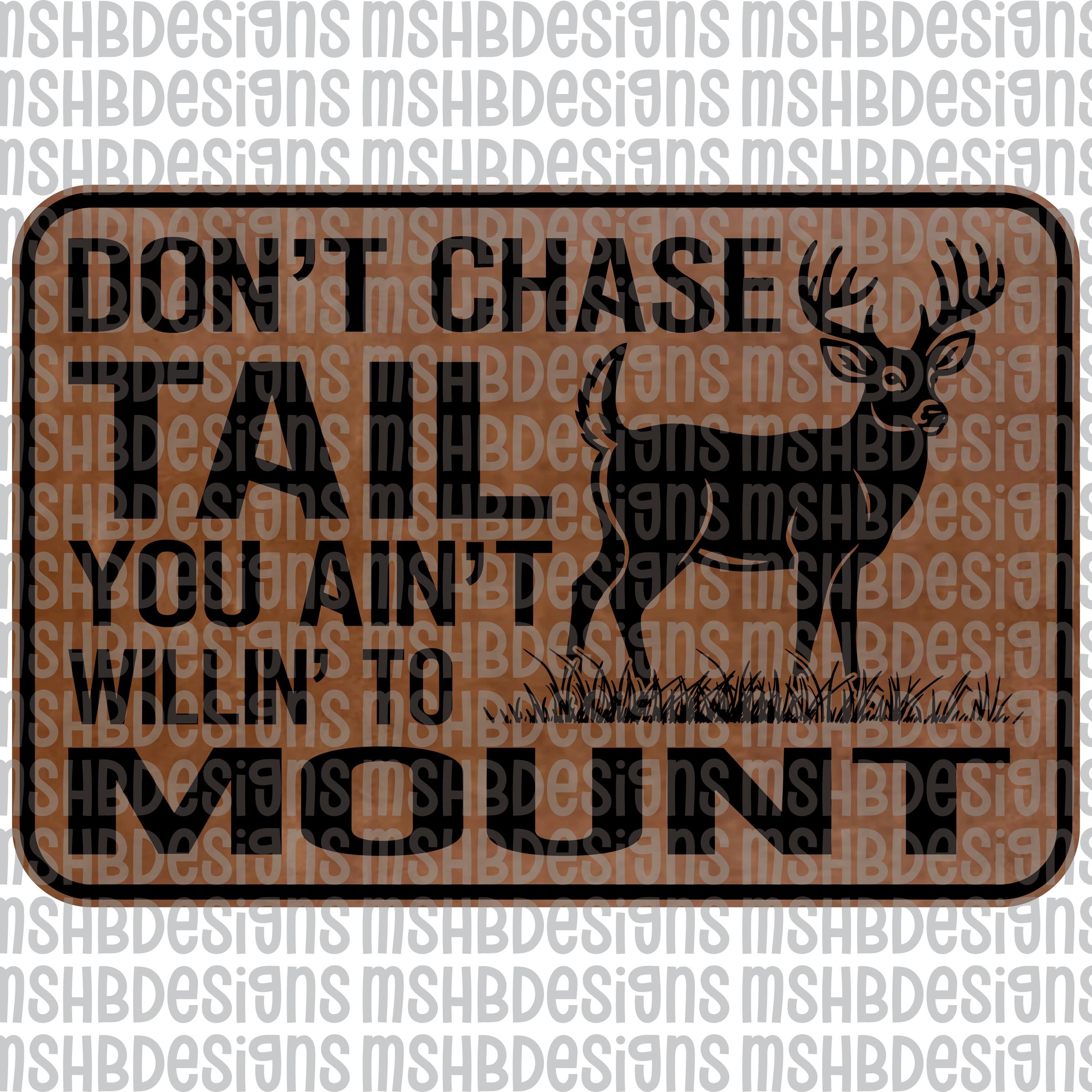 Don’t Chase Tail SVG | Funny Deer Hunting Patch Design | Hat Leather ...