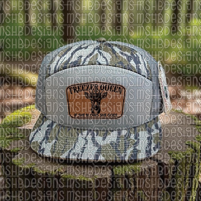 Freezer Queen SVG PNG Pdf PDF | Funny Deer Hunting Patch File | If She ...