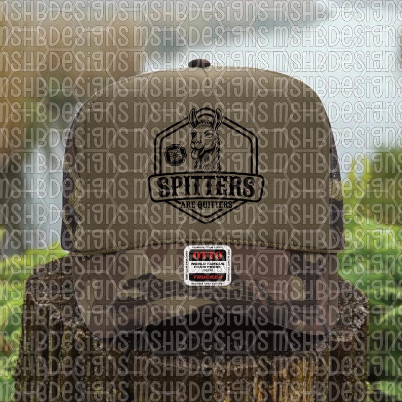 Spitters Are Quitters SVG PNG DXF Eps Pdf – Funny Llama Laser Engraving ...