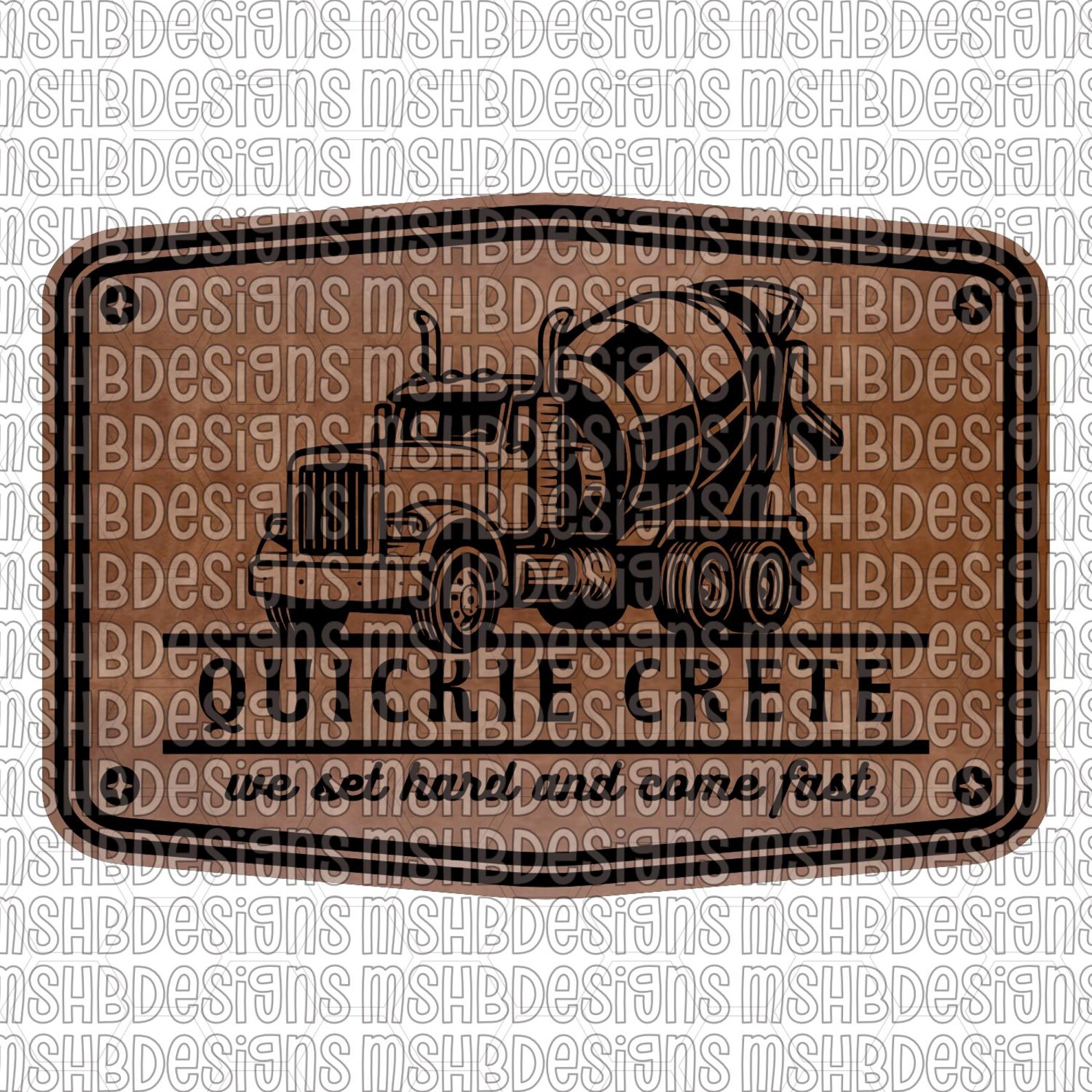 Quickie Crete Concrete Truck SVG PNG – We Set Hard & Come Fast Funny ...