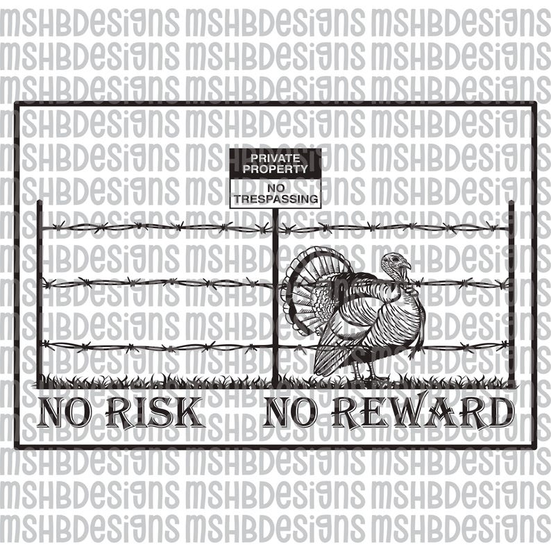 No Risk No Reward SVG | Turkey Hunting Cut File | Wild Turkey SVG ...