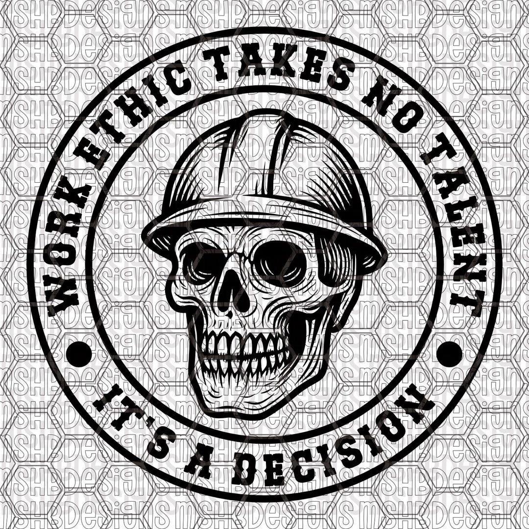 Work Ethic Takes No Talent SVG | Skull Hard Hat Construction Worker ...