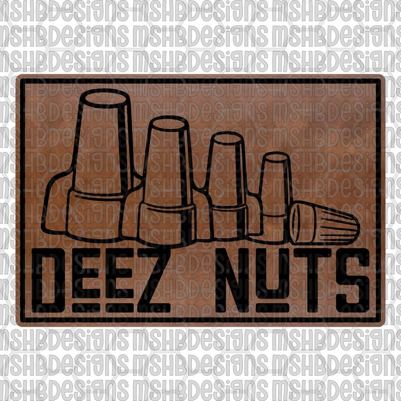 Deez Nuts SVG PNG PDF Eps Dxf– Funny Electrical Pun Design | Wire Nut ...