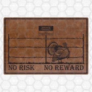 No Risk No Reward SVG | Turkey Hunting Cut File | Wild Turkey SVG ...