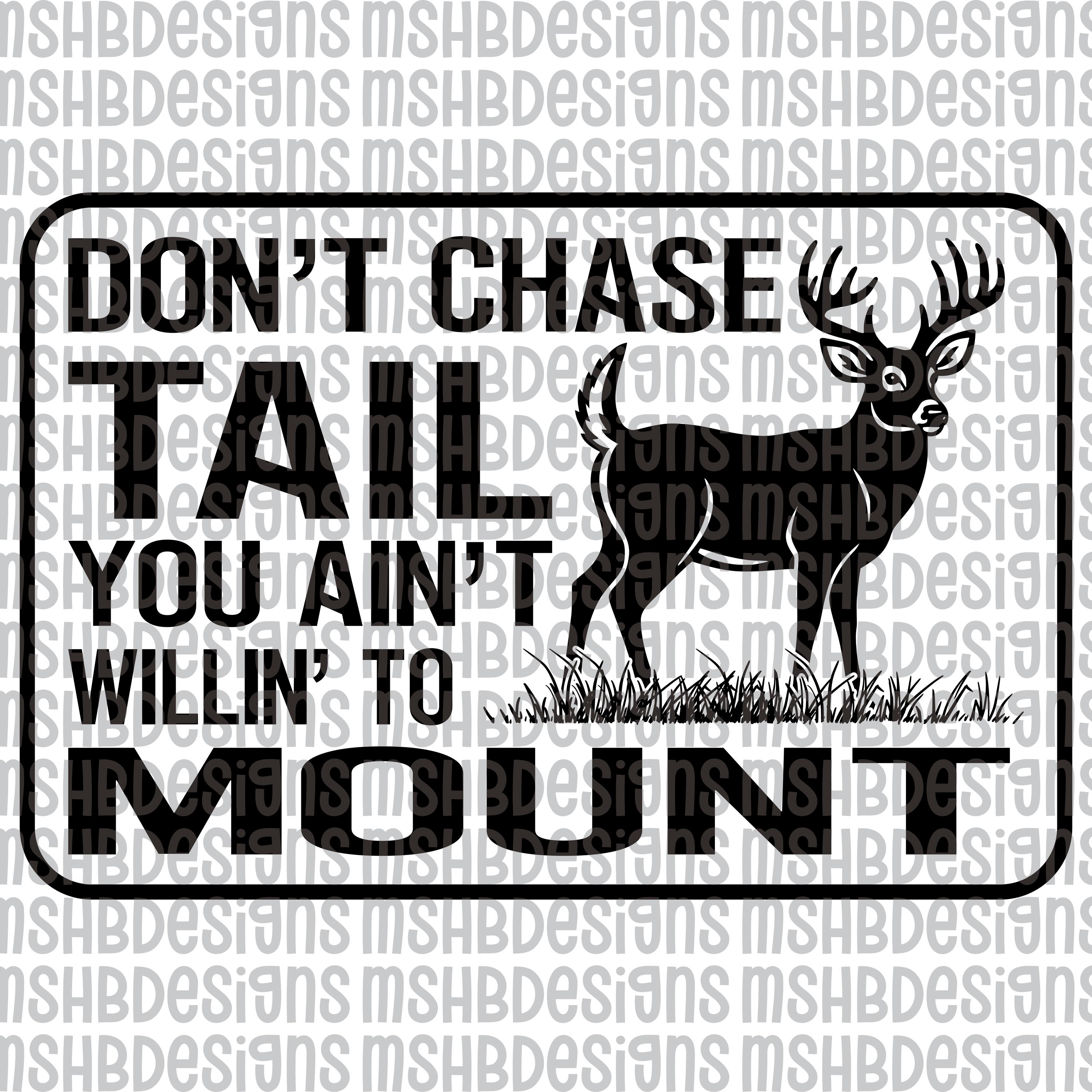 Don’t Chase Tail SVG | Funny Deer Hunting Patch Design | Hat Leather ...